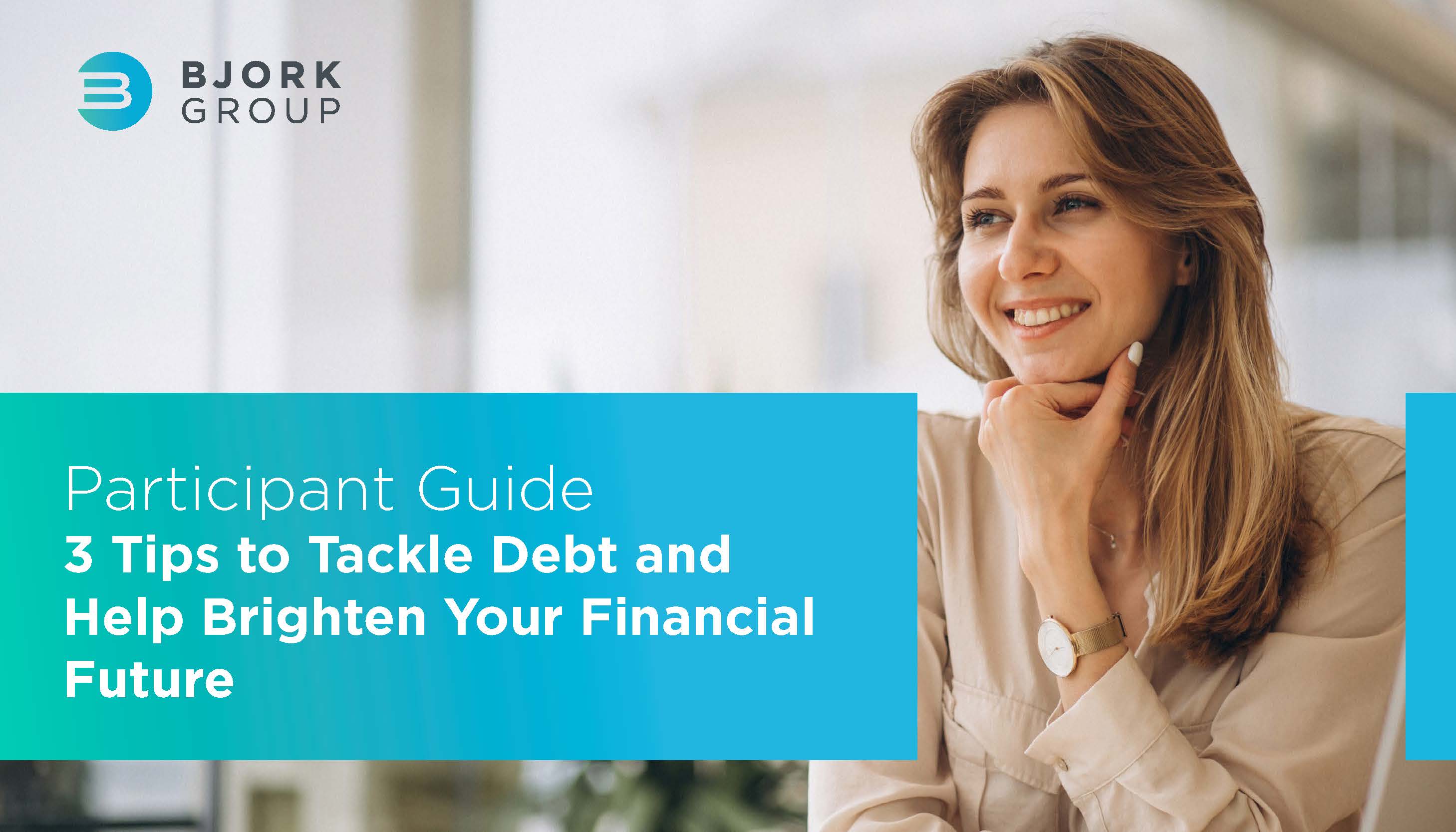 Participant Infographic | 3 Tips to Tackle Debt and Help Brighten Your ...