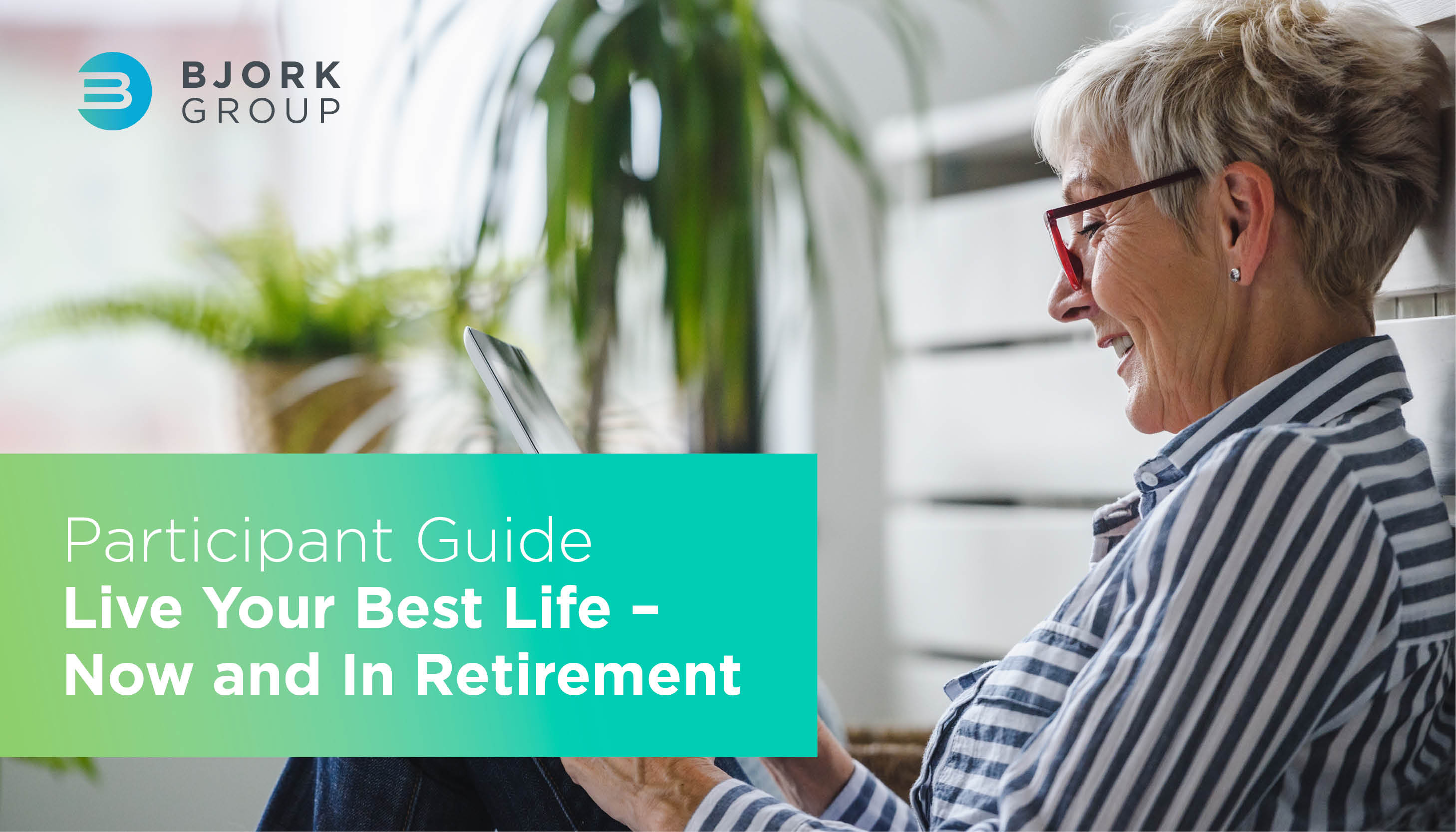 Live Your Best Life: Now and in Retirement