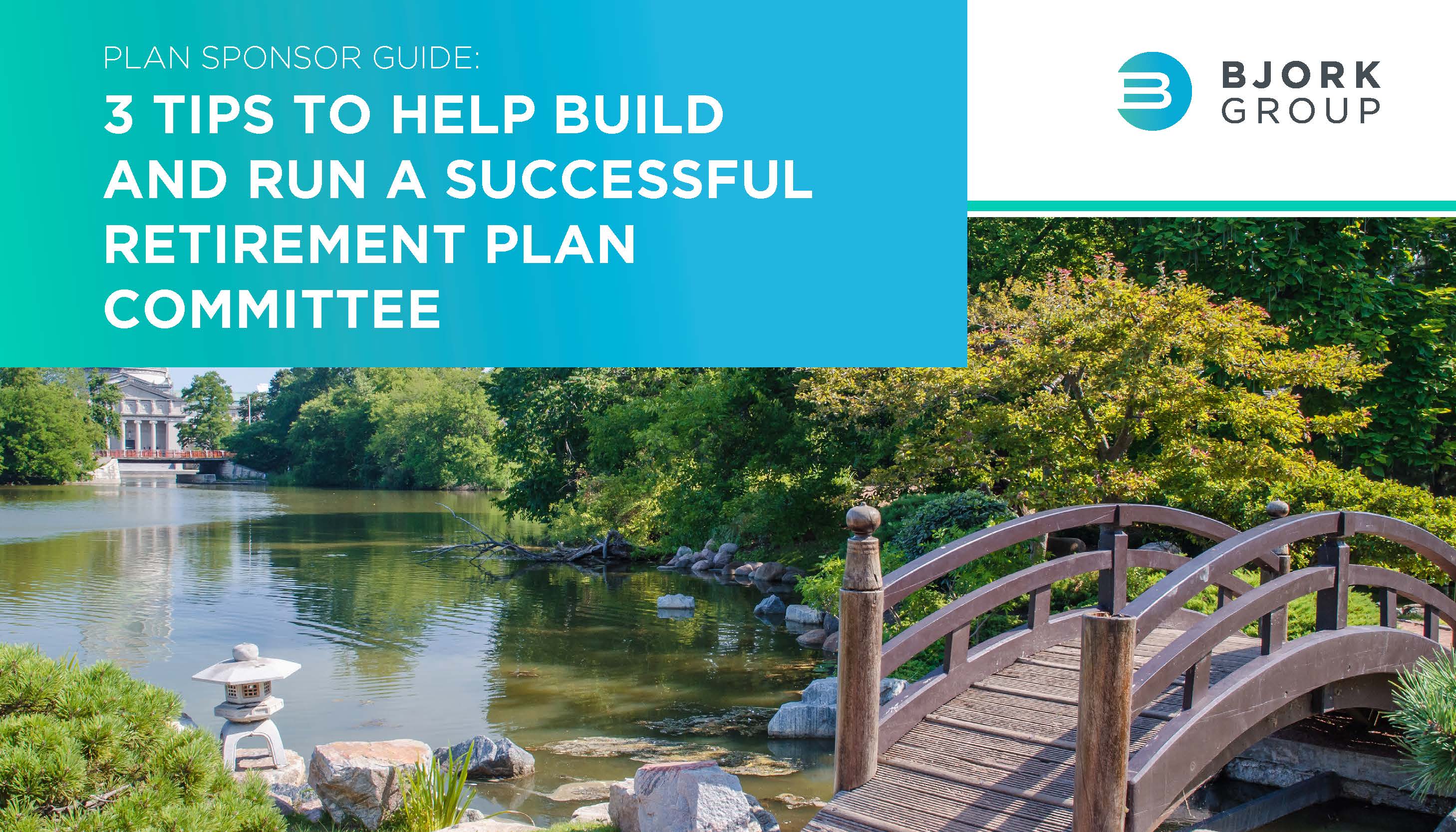 3 Tips to Help Build and Run a Successful Retirement Plan Committee