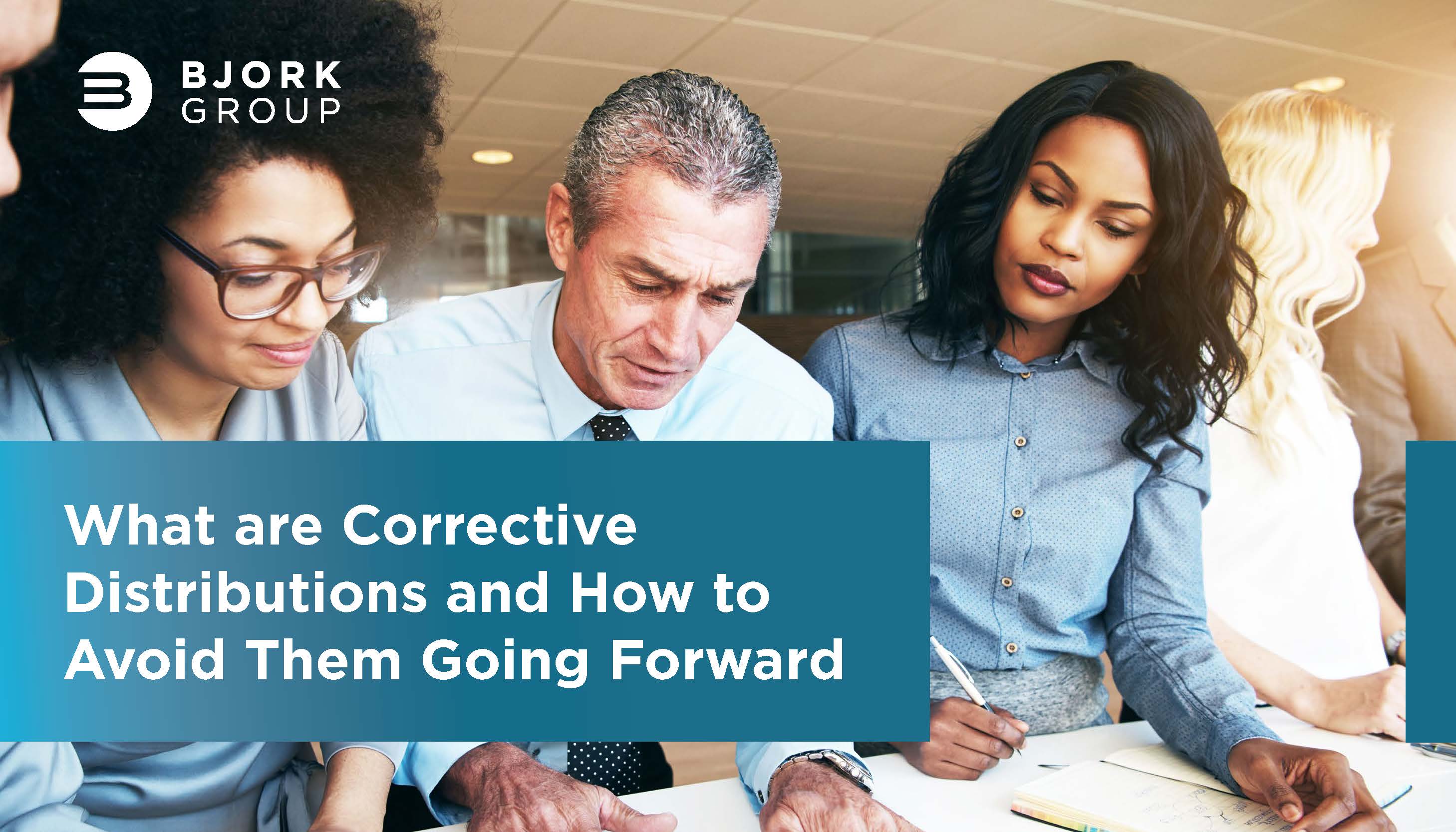 What are Corrective Distributions and How to Avoid Them Going Forward