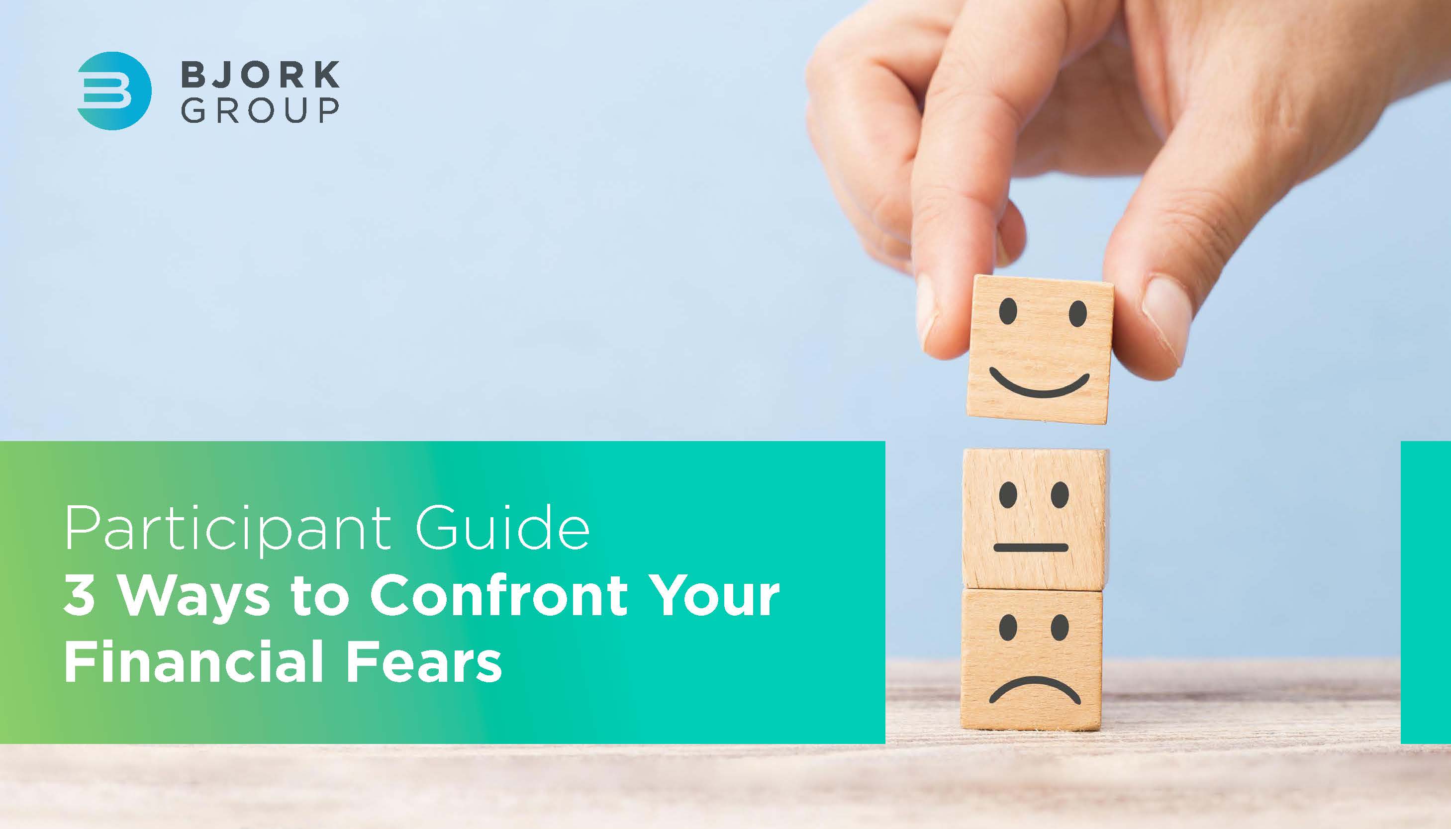 Participant Guide: 3 Ways to Confront Your Financial Fears